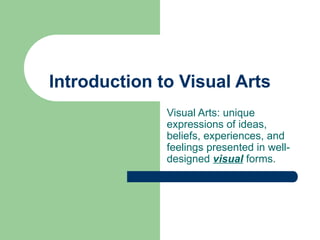 Introduction to Visual Arts Power Point TF (1).ppt