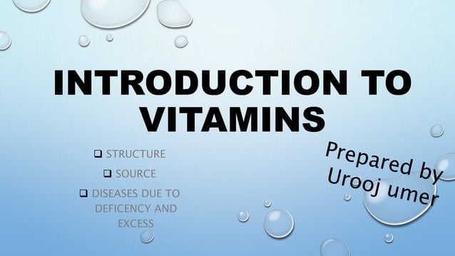 Introduction to vitamins | PPTX | Nutrition | Healthy Living