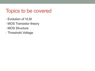 Introduction to vlsi design | PPTX
