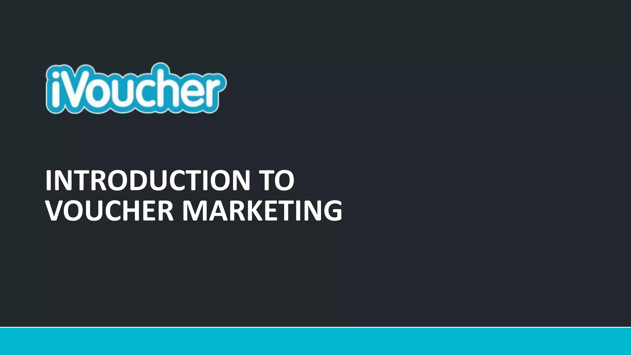 Introduction to Voucher Marketing | PPTX