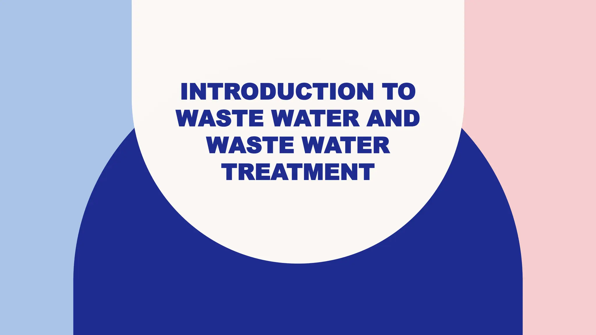 Introduction to waste water and waste water treatment.praveen.pptx