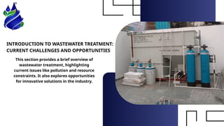 Introduction to Wastewater Treatment Current Challenges and Opportunities.pptx