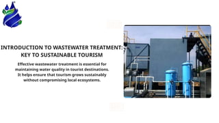 Introduction to Wastewater Treatment Key to Sustainable Tourism.pptx