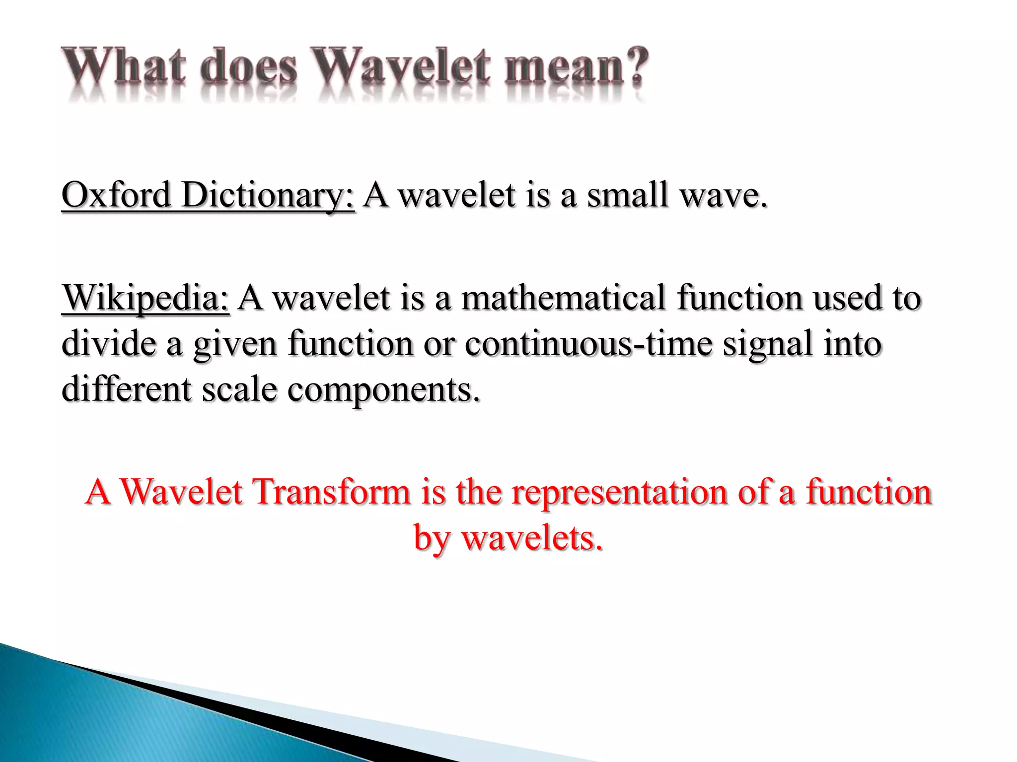 Introduction To Wavelet Transform With Applications To Dsp Pptx
