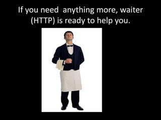 Introduction to web application – restaurant analogy | PPTX