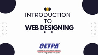 Introduction to Web Designing | PPT