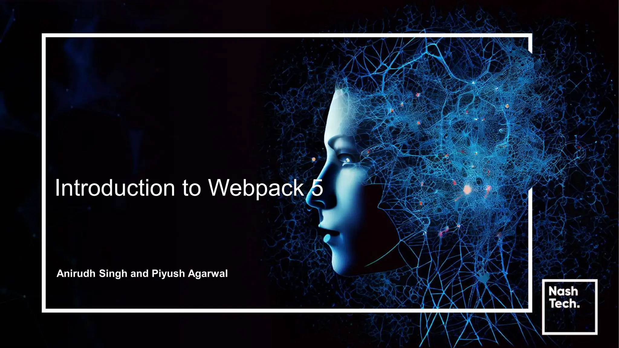 Introduction to Webpack 5.0 Presentation | PPTX