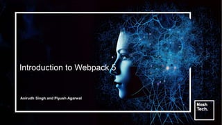 Introduction to Webpack 5.0 Presentation | PPTX | Web Development | Internet