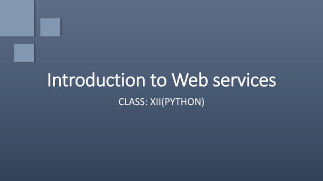 Introduction to web services | PPTX
