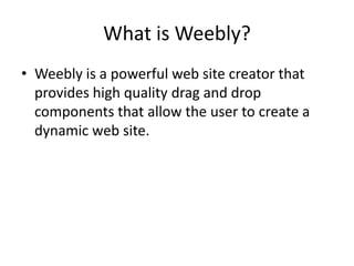 Introduction to weebly | PPTX