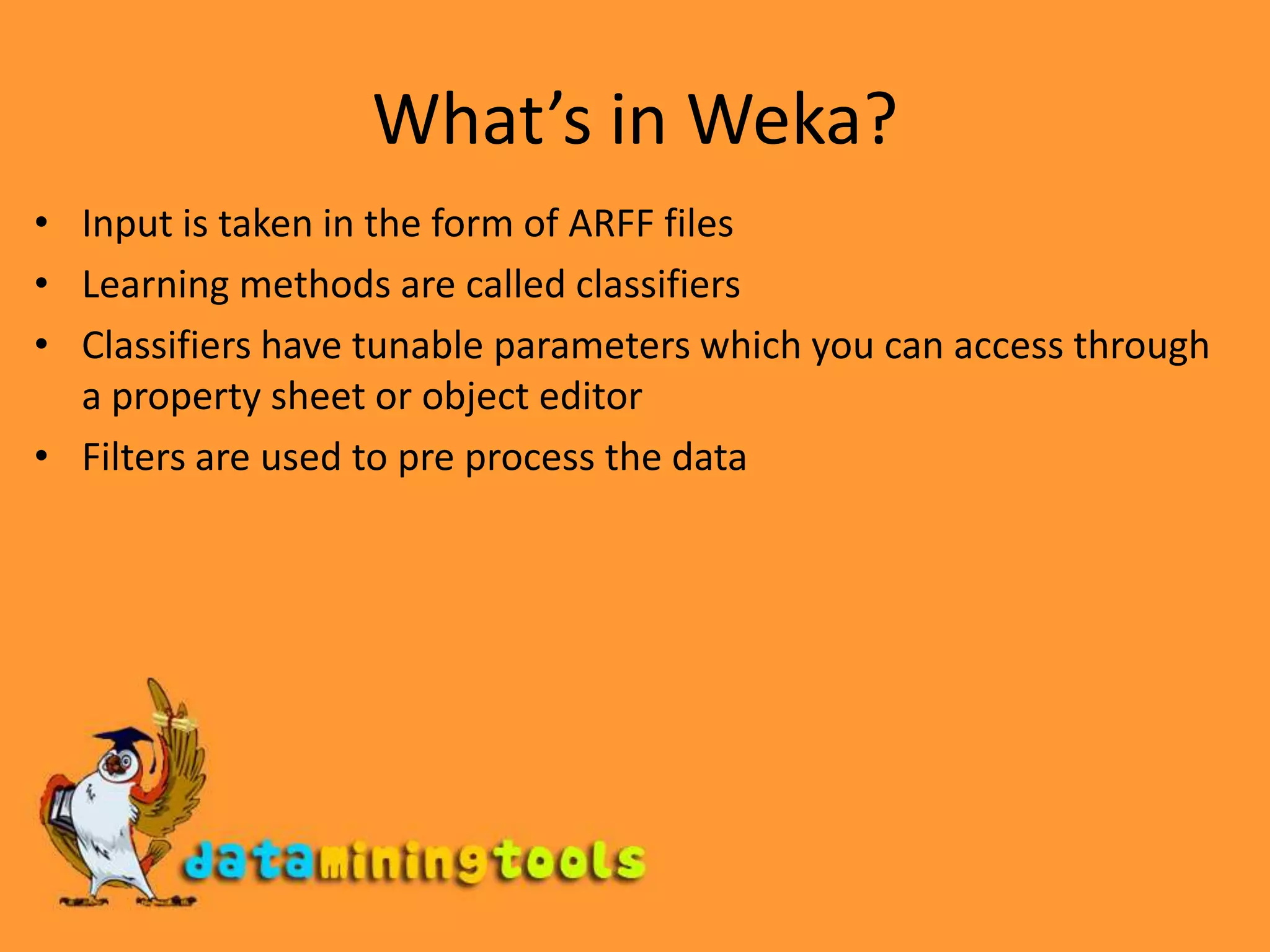 WEKA:Introduction To Weka | PPT | Free Download