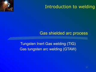Introduction to welding processes | PPT