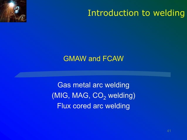 Introduction to welding processes | PPT | Business | Business and Finance