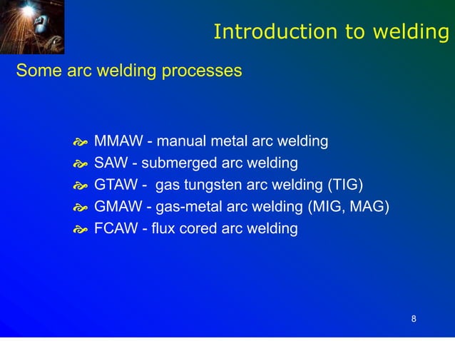 Introduction to welding processes | PPT | Business | Business and Finance