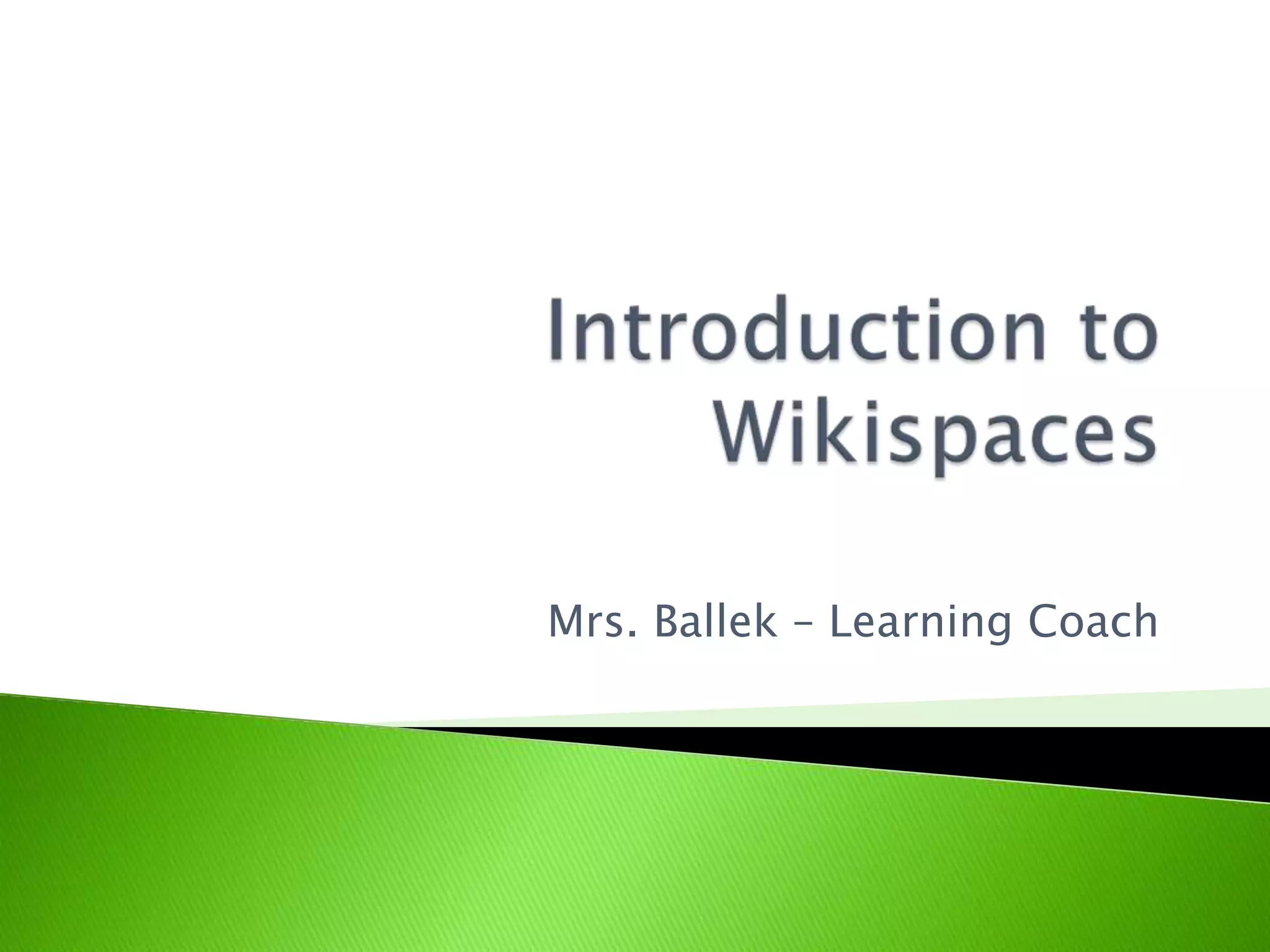 Introduction to wikispaces | PPTX