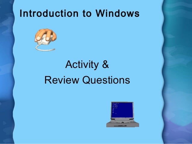 Introduction to windows