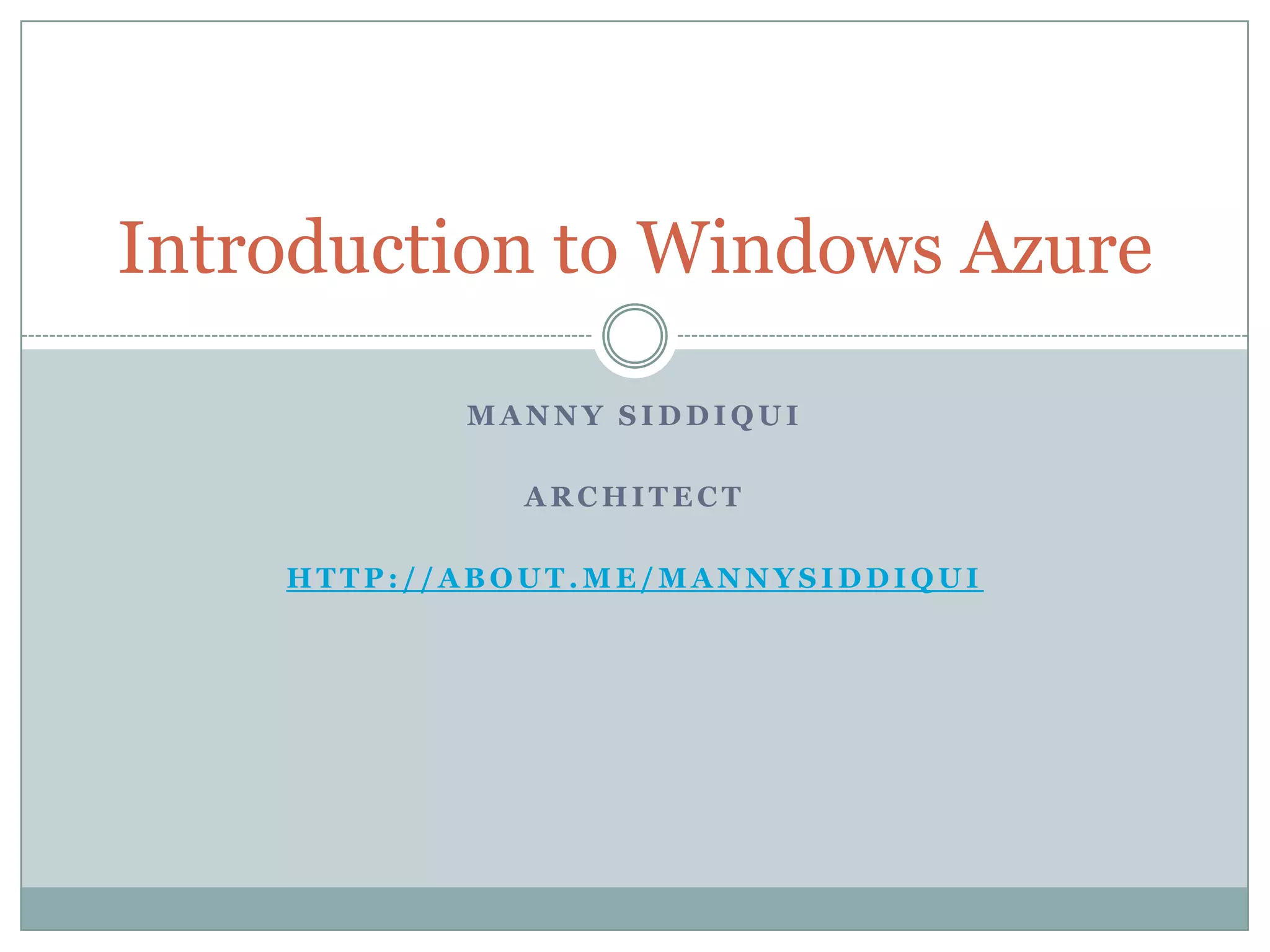 Introduction to windows azure | PPTX | Cloud Computing | Internet