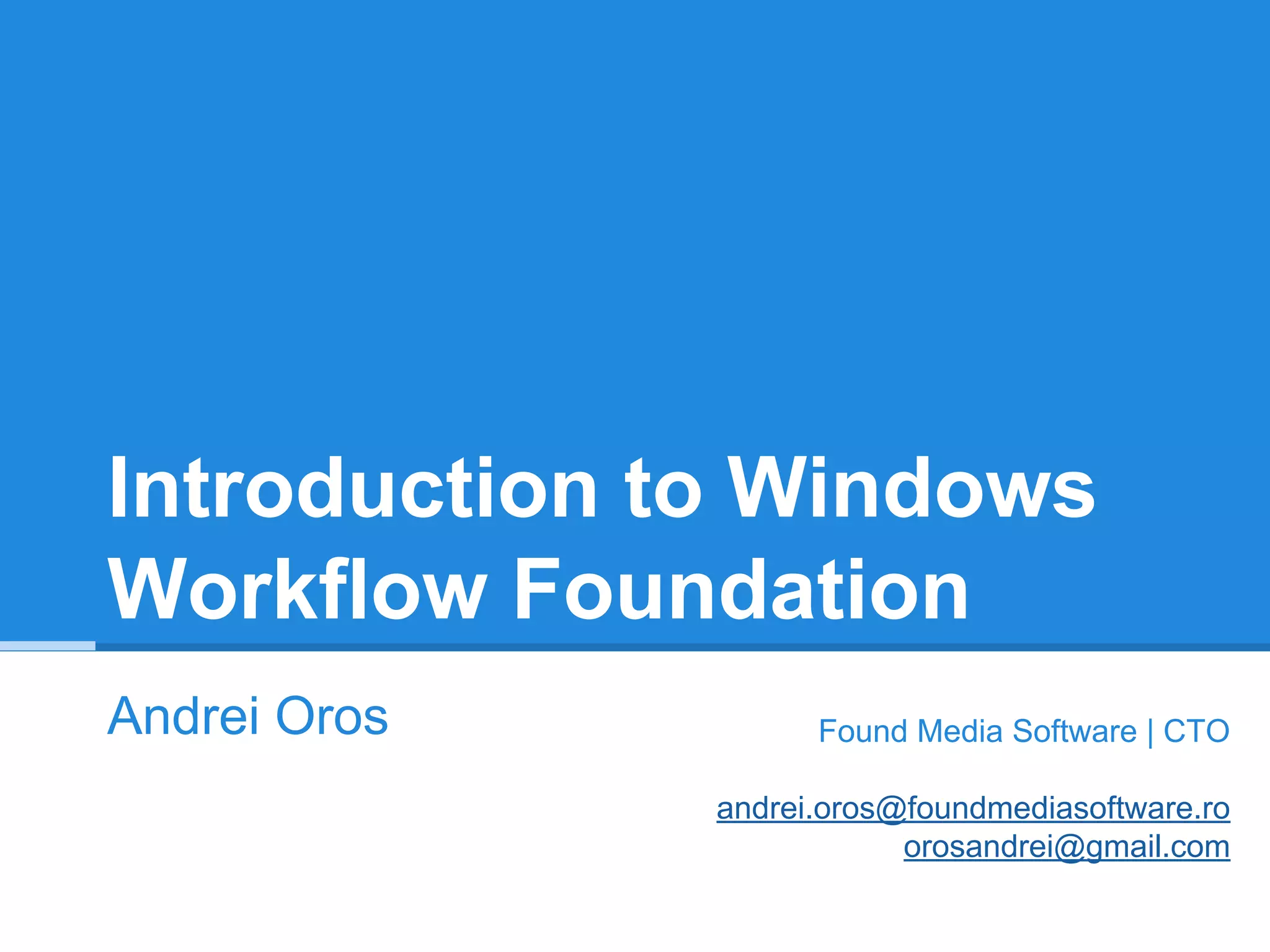 Introduction to Windows Workflow Foundation | PPT