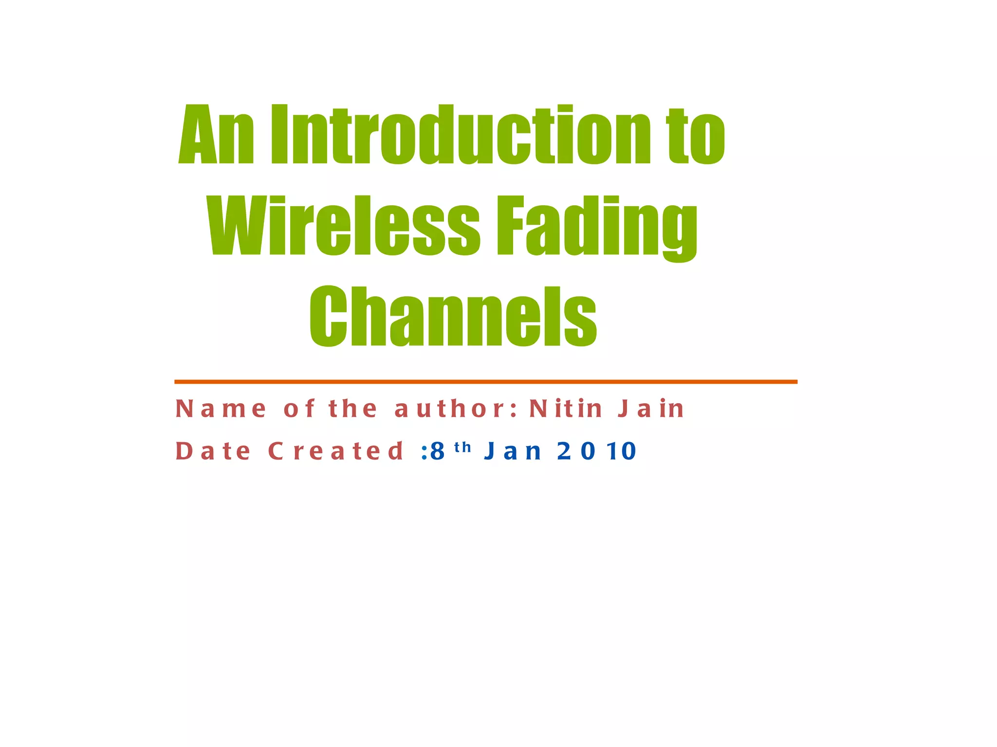 Introduction To Wireless Fading Channels | PPT