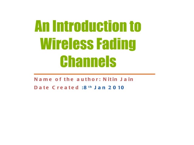 Introduction To Wireless Fading Channels | PPT | Computer Networking | Computing