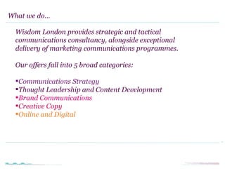 Introduction To Wisdom London | PPT | Marketing and Advertising | Business