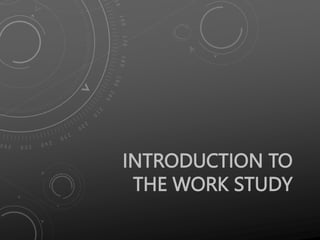 Introduction to Work Study .ppt