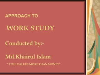 Introduction to work study | PPT | Business | Business and Finance