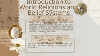 Introduction to World Religions and Belief Systems (1) - Copy.pptx