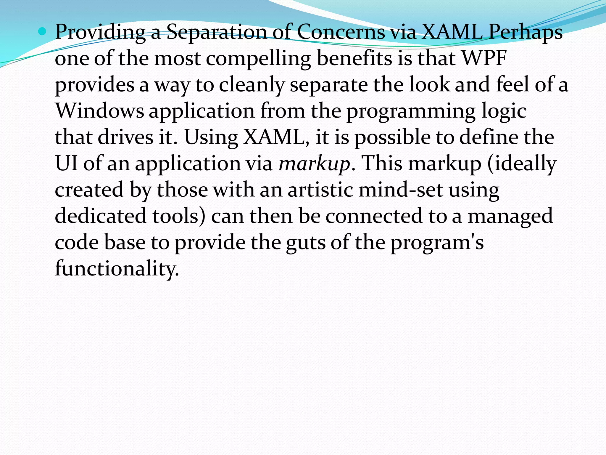 Introduction to wpf | PPTX | Operating Systems | Computer Software and Applications
