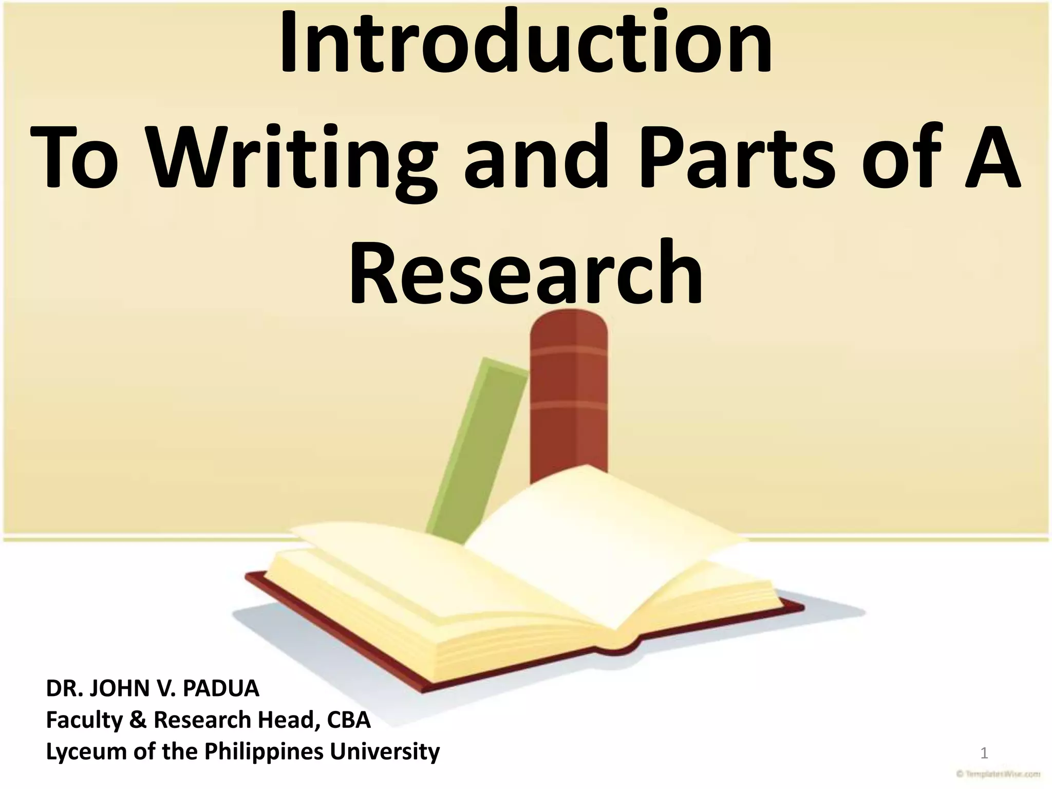Marketing Research: Introduction to Writing and Parts of a Research | PPTX
