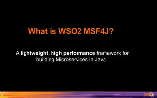 An Introduction to WSO2 Microservices Framework for Java | PPT