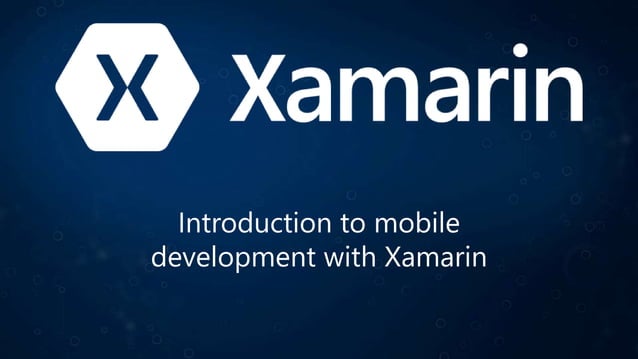 Introduction to Xamarin | PPTX | Operating Systems | Computer Software and Applications