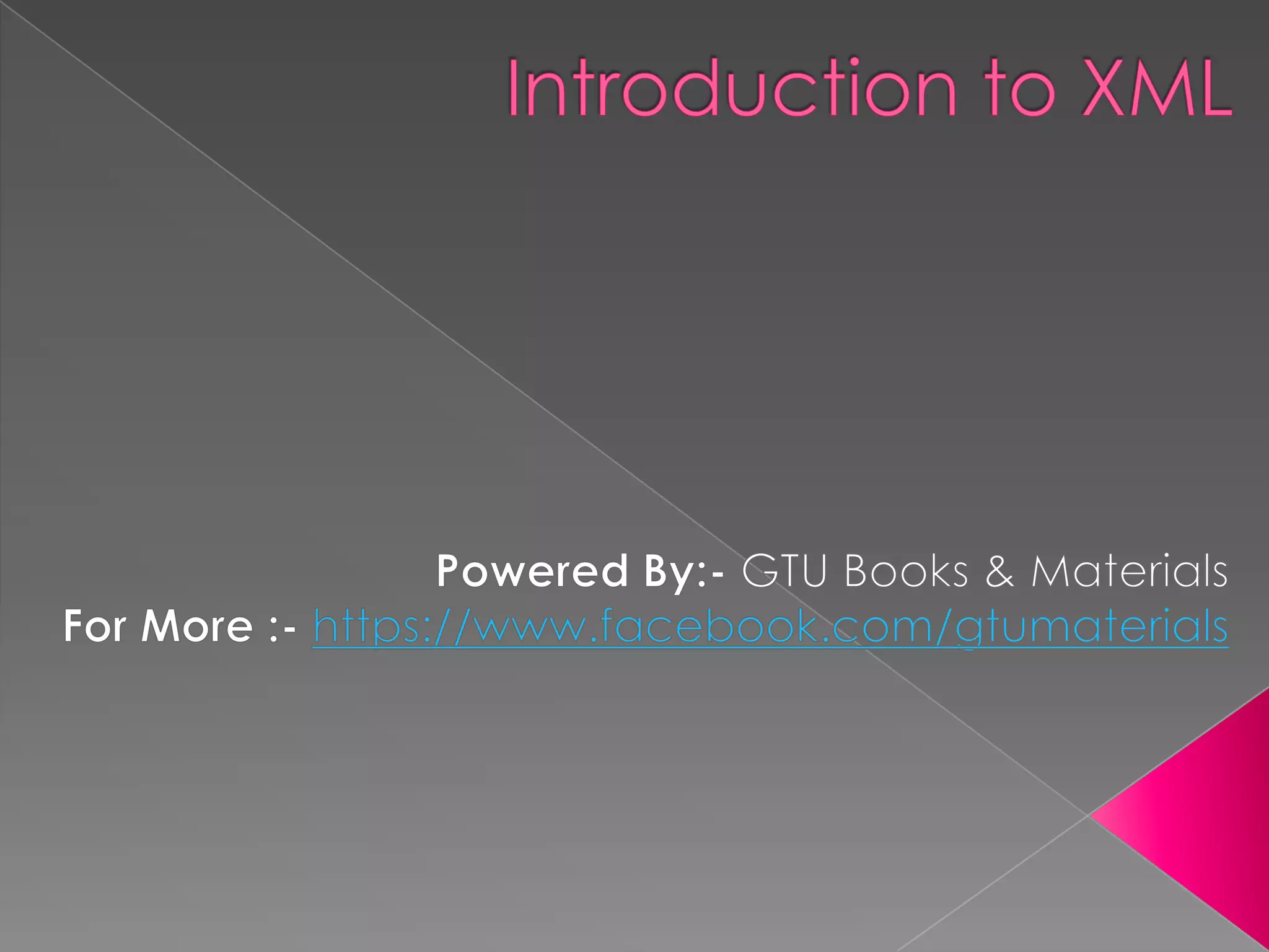 Introduction to xml | PPTX