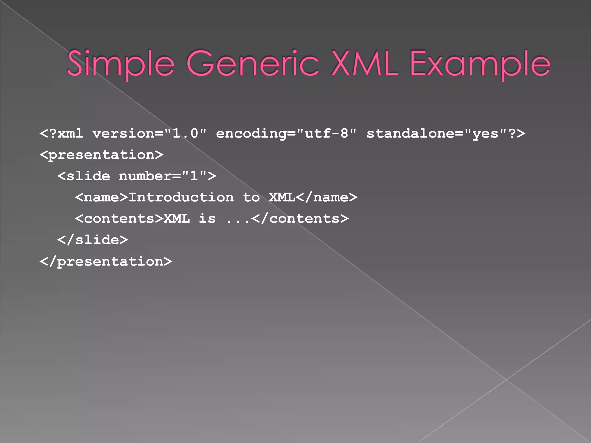 Introduction to xml | PPTX