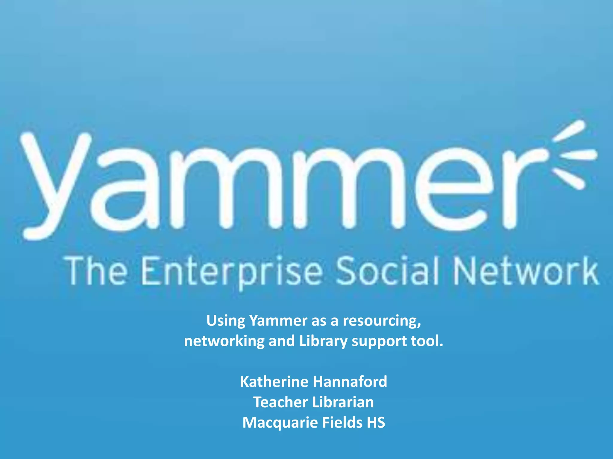 Introduction to yammer | PPT