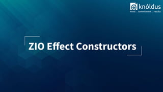 Introduction to ZIO Effects And Effect Constructors KnolX PPT Template.pdf