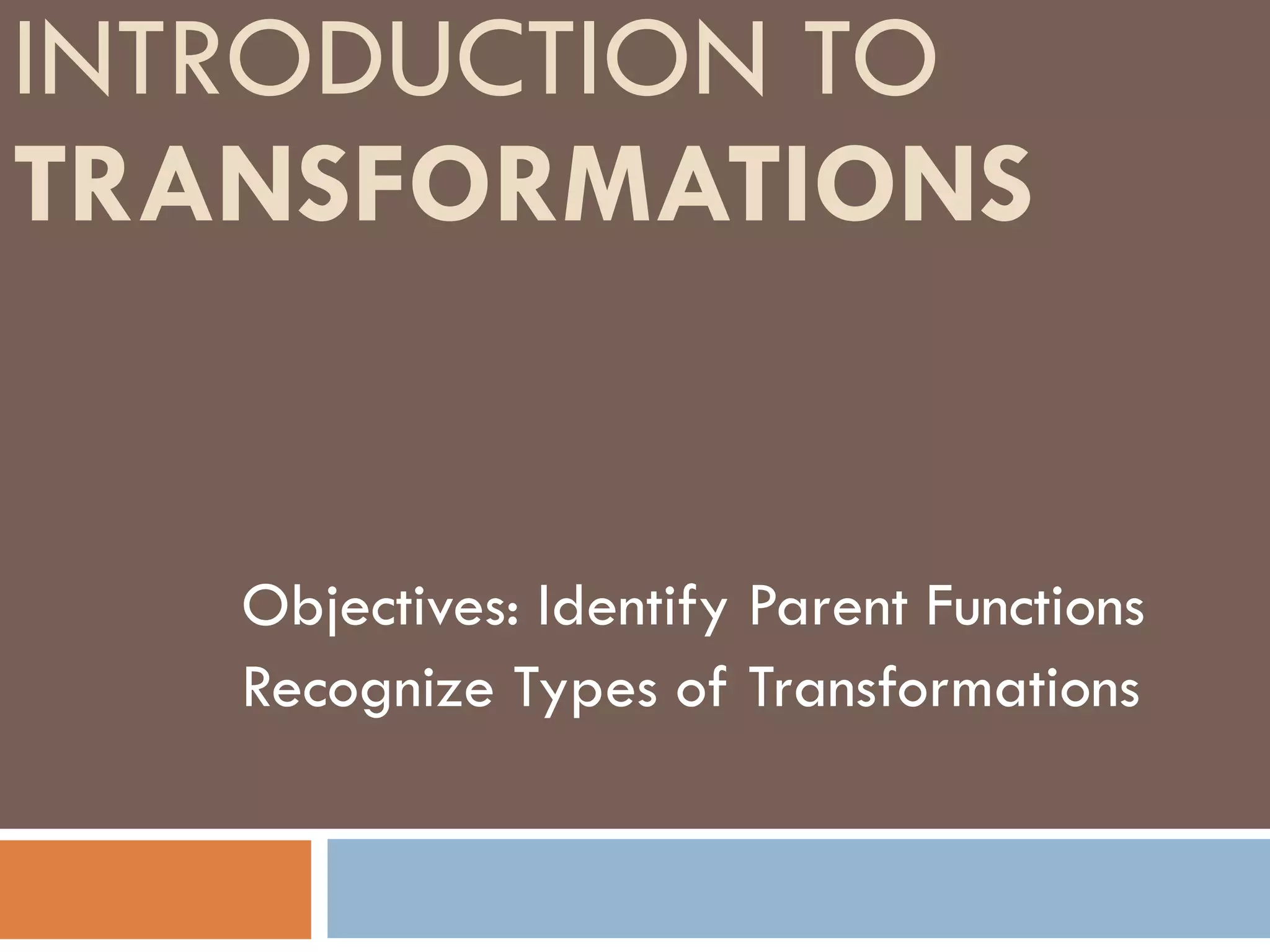 Introduction transformations | PPT | Free Download