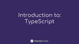 Introduction to TypeScript | PPTX