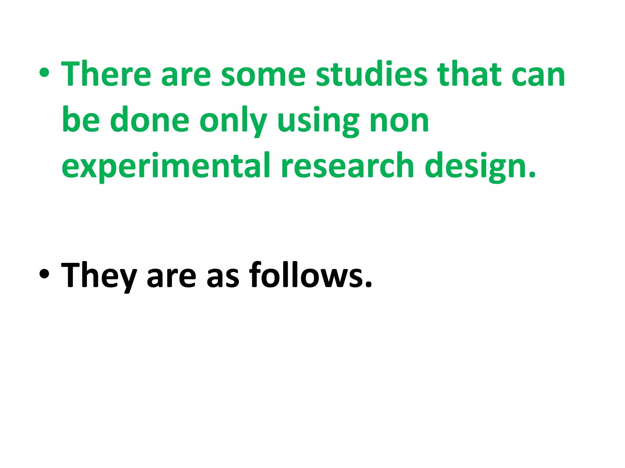 INTO & TYPES OF NON EXPERIMENTAL RESEARCH DESIGNS | PPTX