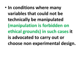 INTO & TYPES OF NON EXPERIMENTAL RESEARCH DESIGNS | PPTX