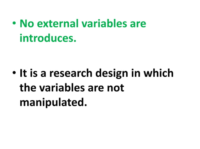 INTO & TYPES OF NON EXPERIMENTAL RESEARCH DESIGNS | PPTX | Science