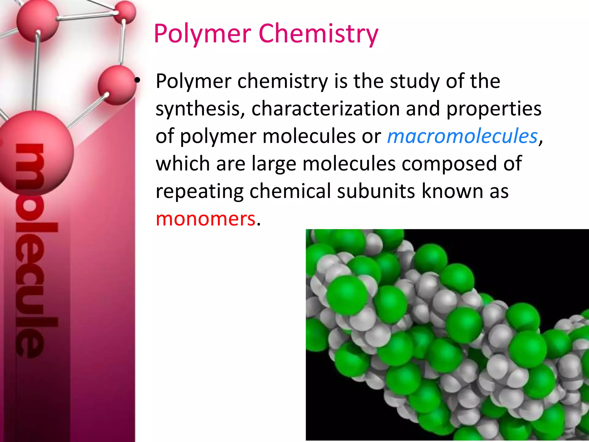 Polymer Chemistry | PPTX