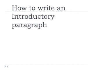 Introductory paragraphs research 2011 | PPT