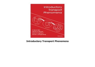 Introductory Transport Phenomena | PDF