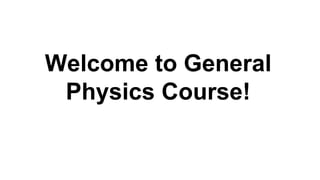 Introductory concepts in physics | PPTX