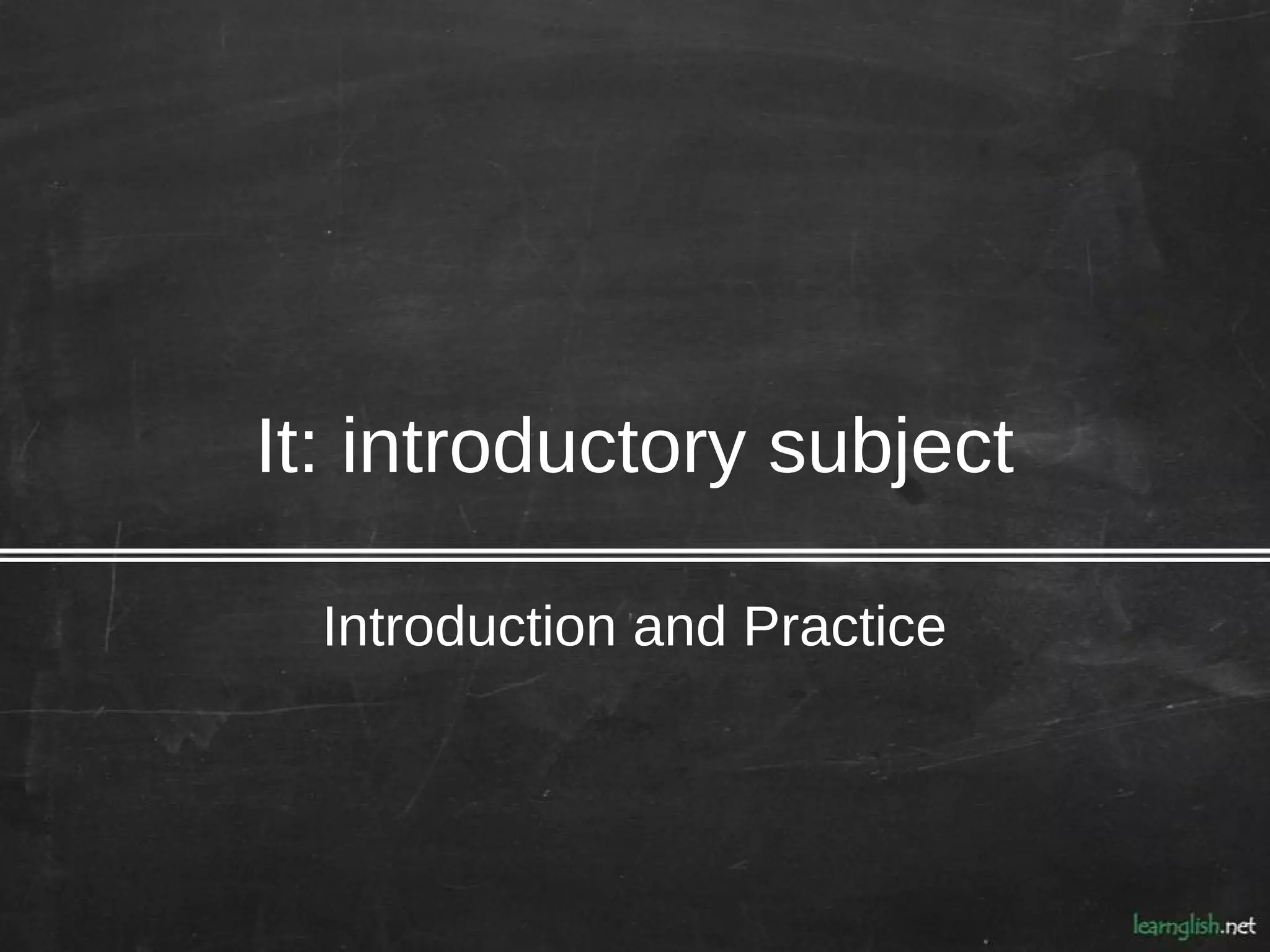 Introductory "it" | PPT