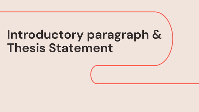 Essay Writing - Introductory Paragraph.pptx