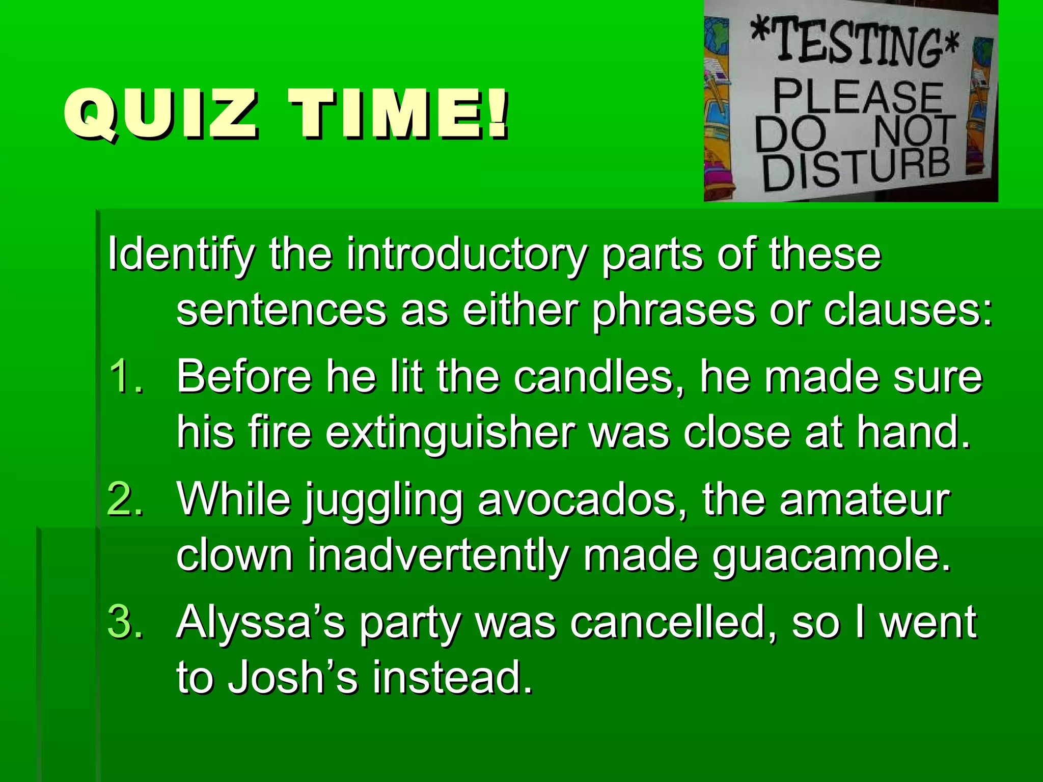 Introductory phrases and clauses | PPT