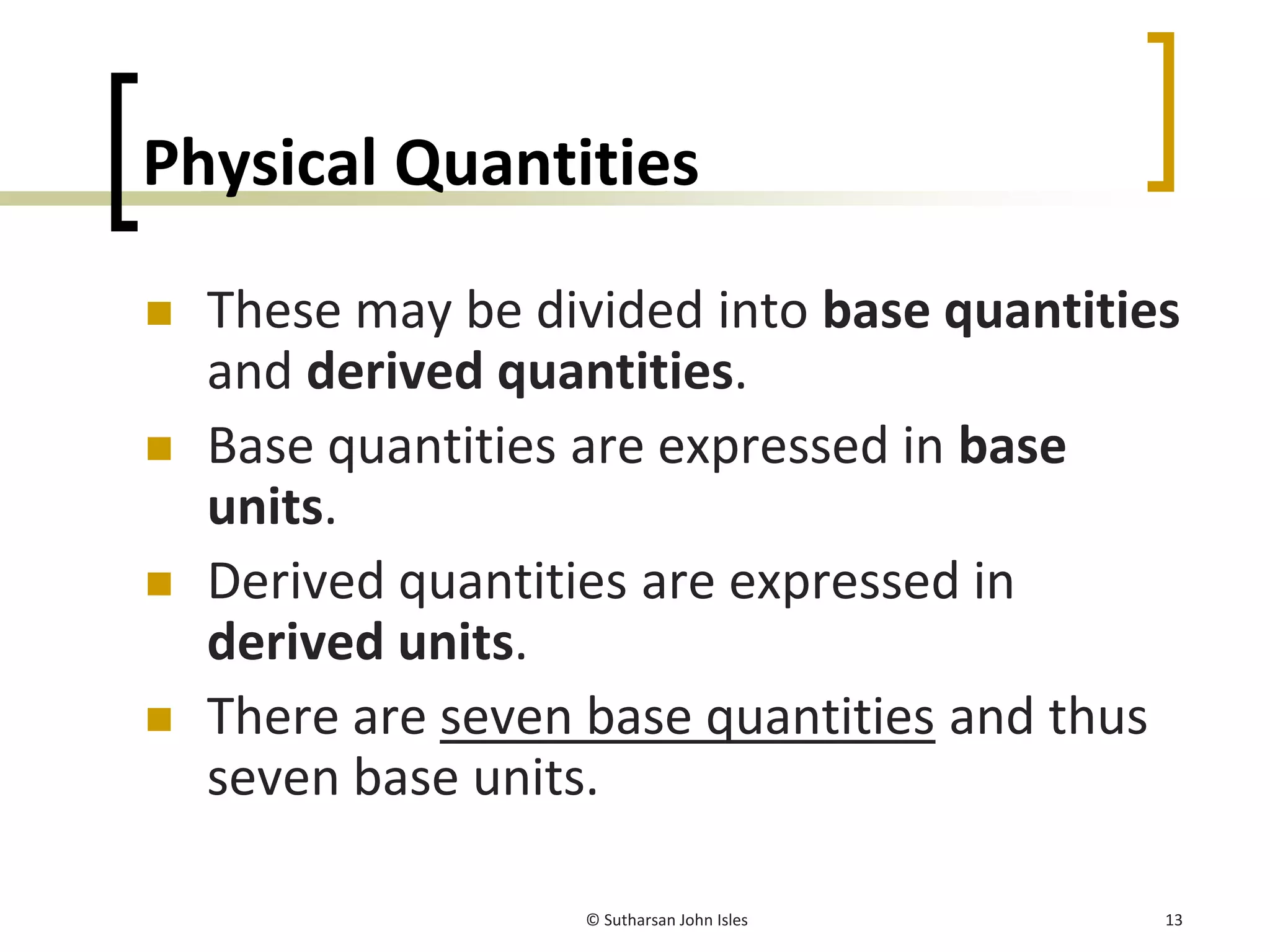Introductory Physics - Physical Quantities, Units and Measurement | PDF