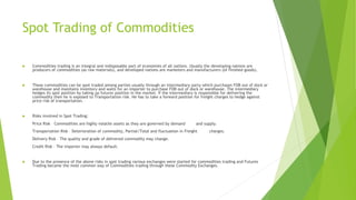 Introductory presentation on commodity trading | PPTX